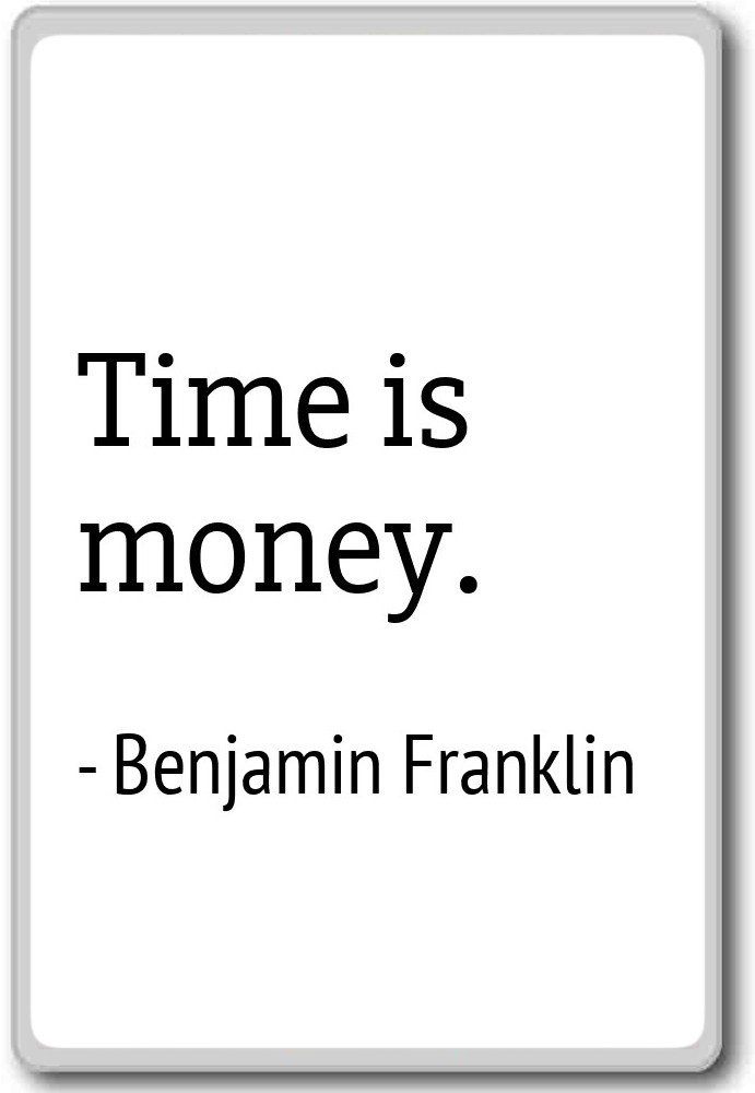 Time Is Money Quote