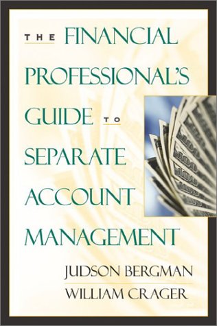 The Financial Professional's Guide to Separate Account Management ...