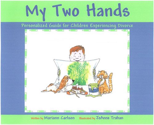 My Two Hands: Personalized Guide for Children Experiencing Divorce ...
