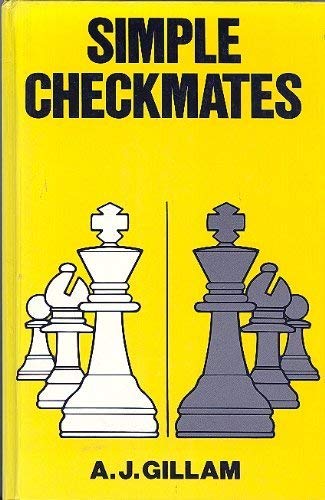 Simple Checkmates: Gillam, A. J.: 9780713469363: Amazon.com: Books