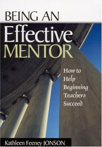 Amazon.com: Being an Effective Mentor: How to Help Beginning Teachers ...