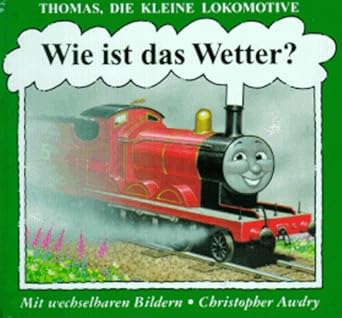 Thomas Changing Pic - Weather: Awdry, Christopher: 9783730211427 ...