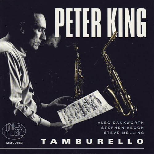 Play Tamburello by Peter King feat. Alec Dankworth, Stephen Keogh ...
