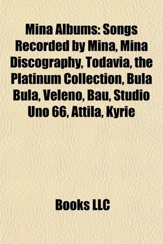 Mina Albums: Songs Recorded by Mina, Mina Discography, Todavía, the ...