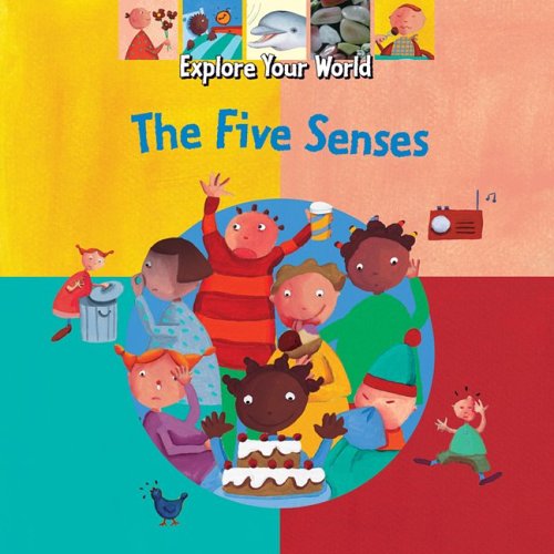 Amazon.com: The Five Senses (Explore Your World): 9781554070077: Ciboul ...