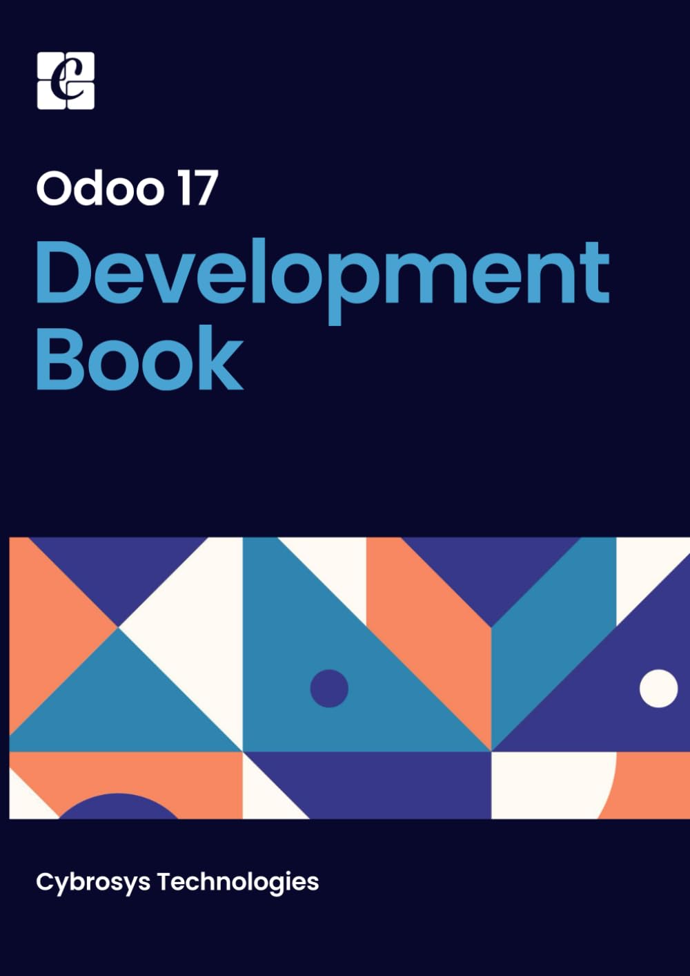 Odoo 17 Development Book: Pvt.Ltd, Cybrosys Techno Solutions ...