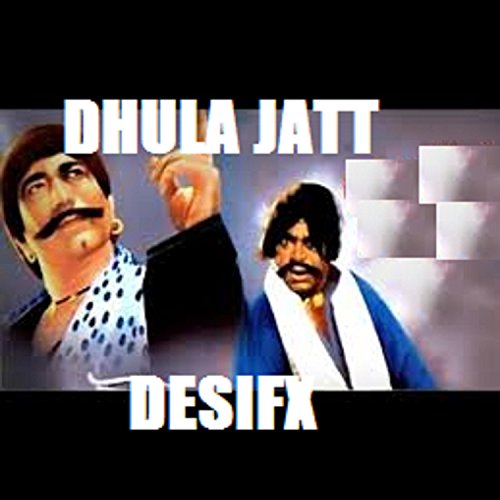 Amazon.com: Dhula Jatt : Desifx: Digital Music