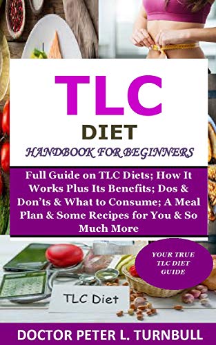 Amazon.com: TLC Diet Handbook for Beginners: Full Guide on TLC Diets ...