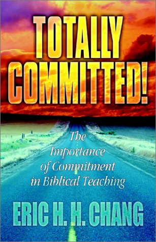 Amazon.com: Totally Committed: 9781553062226: Chang, Eric: Books