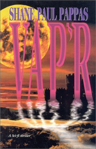 VAP'R: Pappas, Shane Paul: 9781563151873: Amazon.com: Books