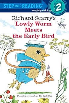 Richard Scarry's Lowly Worm Meets the Early Bird (Step into Reading) - Kindle edition by Scarry ...