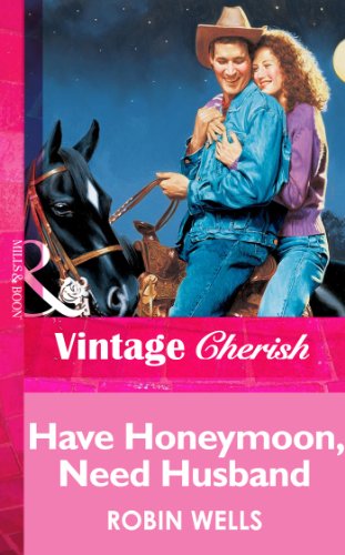 Amazon.com: Have Honeymoon, Need Husband (Mills & Boon Vintage Cherish ...
