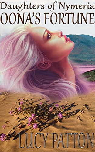 Amazon.com: Oona's Fortune (Daughters of Nymeria Book 1) eBook : Patton ...