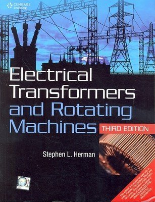 Buy ELECTRICAL TRANSFORMERS AND ROTATING MACHINES, 3RD EDITION Book ...