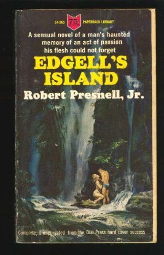 Edgell's Island,: A novel: Presnell, Robert: Amazon.com: Books