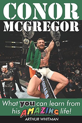 Conor McGregor: What You Can Learn from His Amazing Life (Inspirational ...