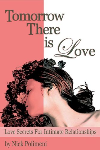 Tomorrow There Is Love - Kindle edition by Polimeni, Nick. Health ...