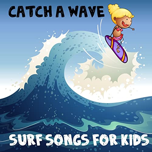 Amazon.com: Catch A Wave: Surf Songs For Kids : VARIOUS ARTISTS ...