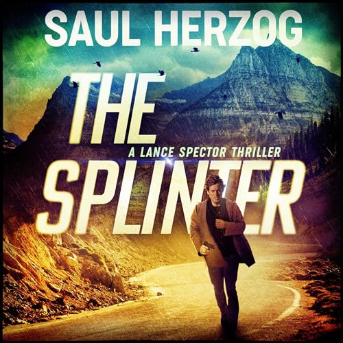 Amazon.com: The Splinter: American Assassin: Lance Spector Thrillers ...