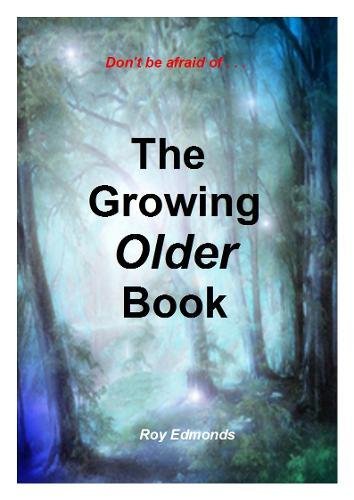 Buy The Growing Older Book Book Online at Low Prices in India | The ...