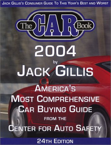 The Car Book 2004: Gillis, Jack: 9780972746014: Amazon.com: Books