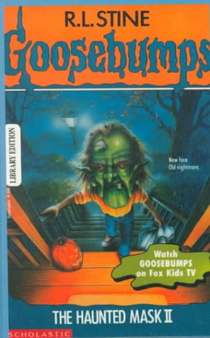 The Haunted Mask 2 (Goosebumps): Amazon.co.uk: Stine, R. L ...