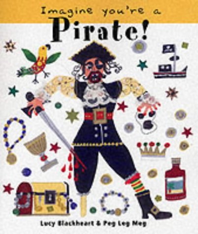 Pirate!: meg-clibbon, Lucy Clibbon: 9781840890822: Amazon.com: Books