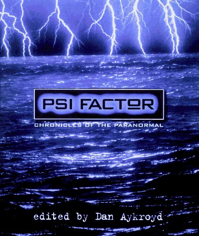 Psi Factor: Chronicles of the Paranormal: Aykroyd, Dan, Lewis, Tommi ...