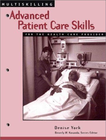 Multiskilling: Advanced Patient Care Skills for the Health Care ...