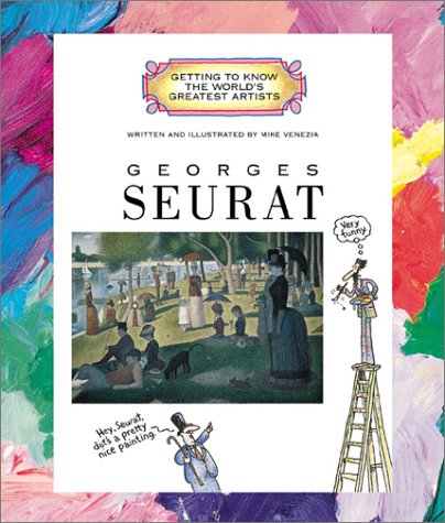 Georges Seurat (Getting to Know the World's Greatest Artists): Venezia ...