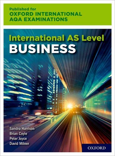 Oxford International AQA Examinations: International AS Business ...