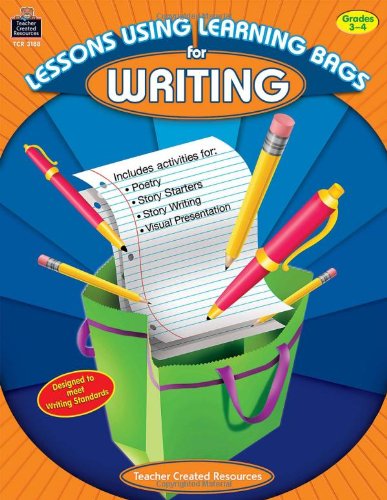 Lessons Using Learning Bags for Writing, Grades 3-4: Diane Nees ...