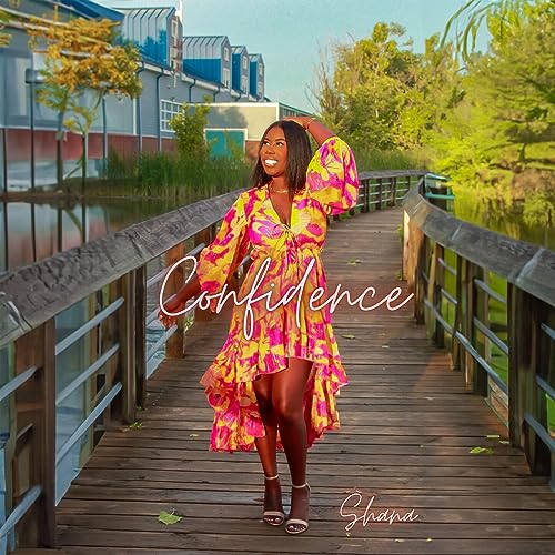 Play Confidence by Shana on Amazon Music