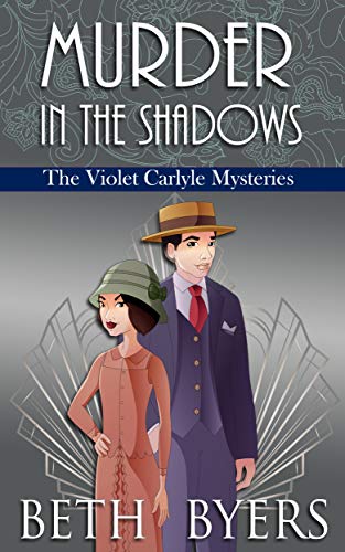 Murder in the Shadows: A Violet Carlyle Historical Mystery (The Violet ...