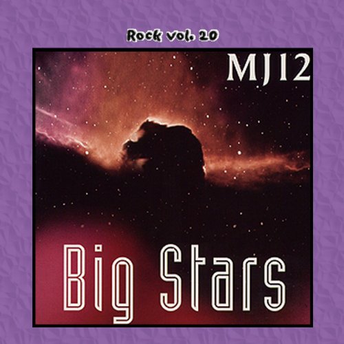 Écouter Rock Vol. 20: MJ12-Big Stars de Mj12 sur Amazon Music