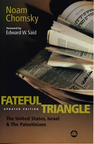 The Fateful Triangle: The United States, Israel and the Palestinians ...