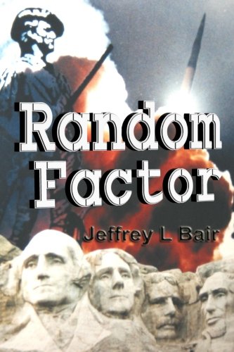 Random Factor: Courage in Cold War: Bair, Jeffrey L, Henry, Dawn ...