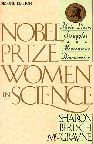 Nobel Prize Women in Science: McGrayne, Sharon Bertsch: 9780970225603 ...