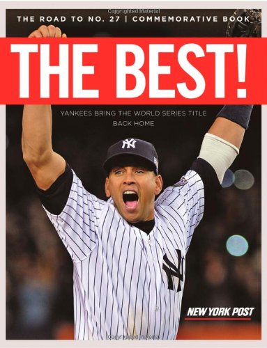 The Best!: Yankees Bring the World Series Title Back Home: New York ...