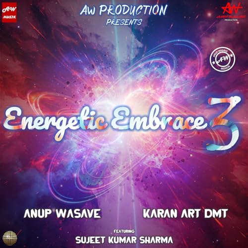 Play Energetic Embrace 3 by Anup Wasave & Karan Art DMT feat. SUJEET ...