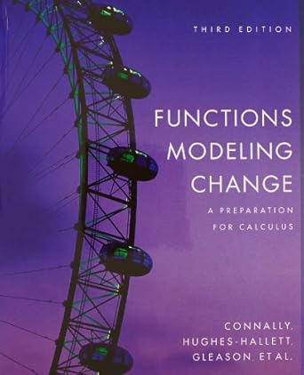 Functions Modeling Change: A Preparation for Calculus 3rd Edition with WebAssign 1 Semester Set ...