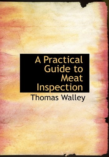 Buy A Practical Guide to Meat Inspection Book Online at Low Prices in ...