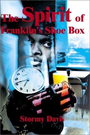 The Spirit of Franklin's Shoe Box : Davis, Stormy: Amazon.de: Bücher