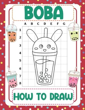 How To Draw Boba: Learn to Draw Step-by-Step With Drawing Tutorials For ...