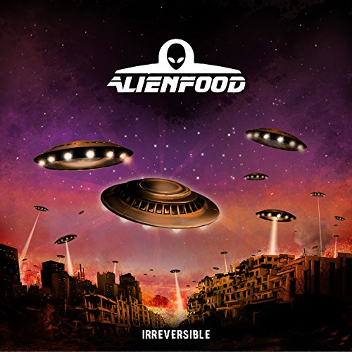 Écouter Irreversible par Alien Food sur Amazon Music Unlimited