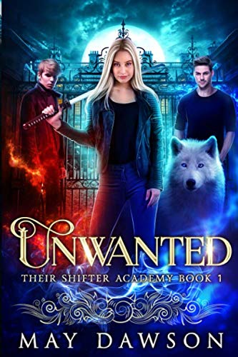 Amazon.com: Their Shifter Academy 1: Unwanted: 9781670055033: Dawson ...