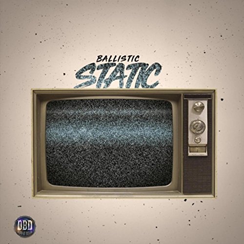 Play Static by Ballistic on Amazon Music