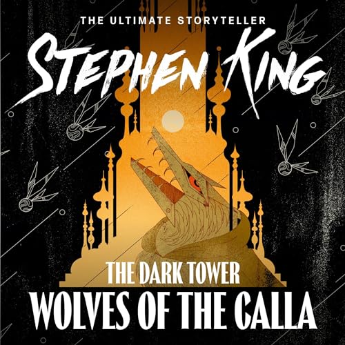 The Dark Tower V: Wolves of the Calla (Edizione Audible): Stephen King ...