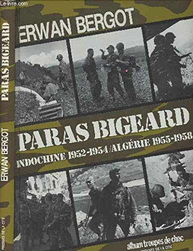 Amazon.com: Paras Bigeard: 1952-1958 (Collection "Troupes de choc ...