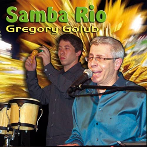 Samba Rio (Live) de Gregory Golub no Amazon Music Unlimited